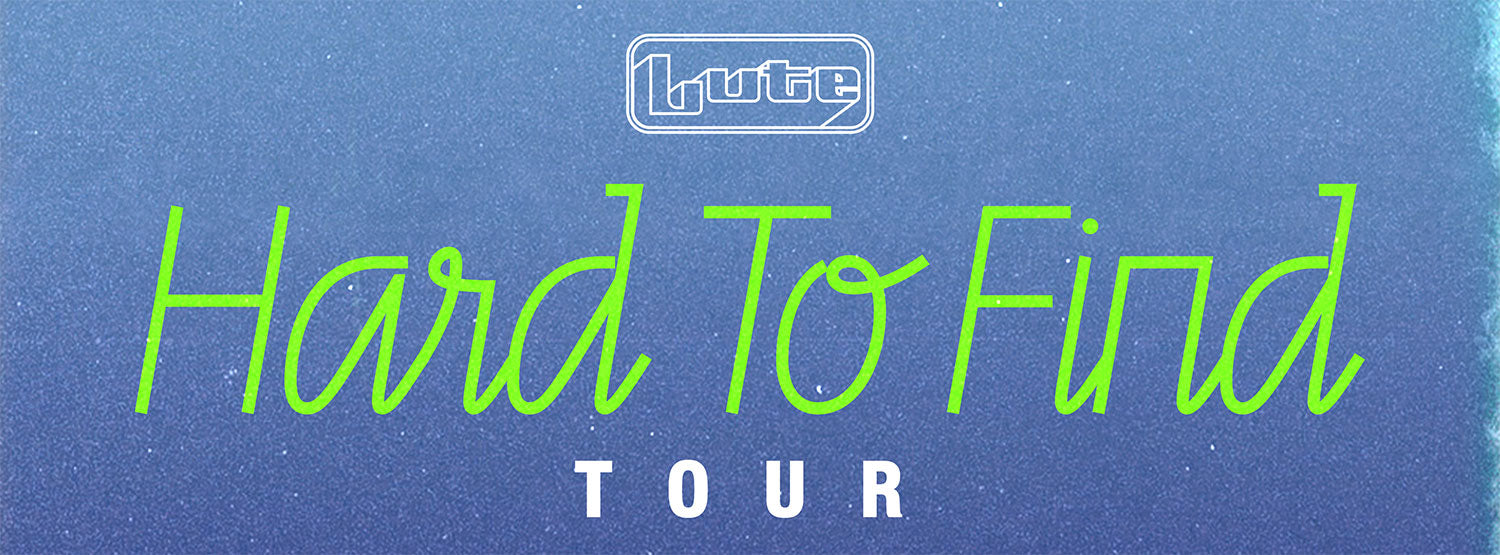 Hard To Find Tour – SLUM COUNTY GENERAL STORE